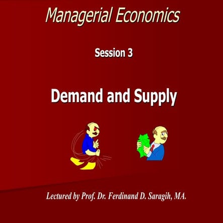 Session 3-Demand and Supply.ppt