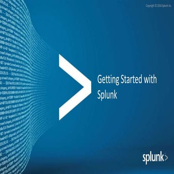 Infosecurity Europe 2016: Getting started with Splunk | PPT