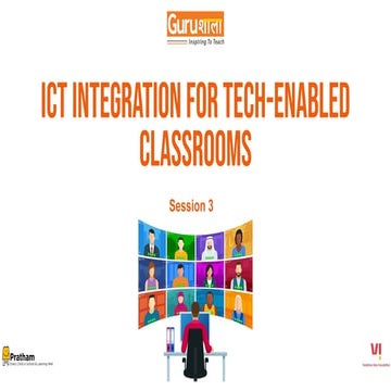 Session 3 - ICT Integration for Tech-Enabled Classrooms.pdf