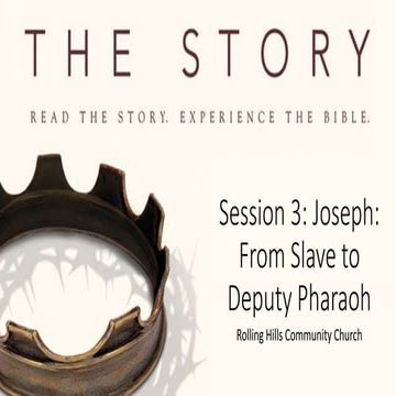 The Story Session 3 Joseph from Slave to Deputy Pharaoh | PPTX