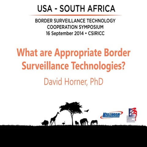 What are Appropriate Border Surveillance Technologies? Sept. 16, 2014 ...