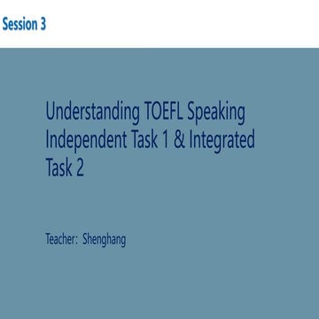 TOEFL Speaking Section Session 3&4_2_sets.pptx