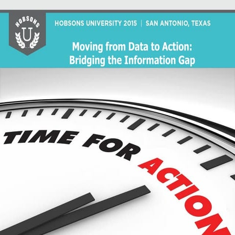 Moving from Data to Action: Bridging the Information Gap | PPT