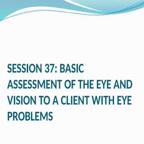 Eye assessment | PPTX