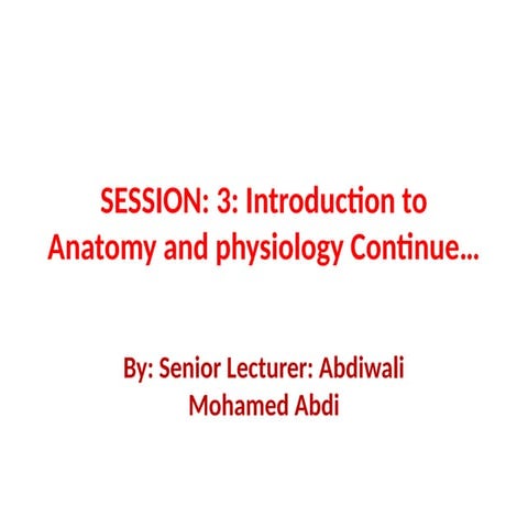 SESSION 3 ANATOMY & PHYSIOLOGY for health science students.pptx