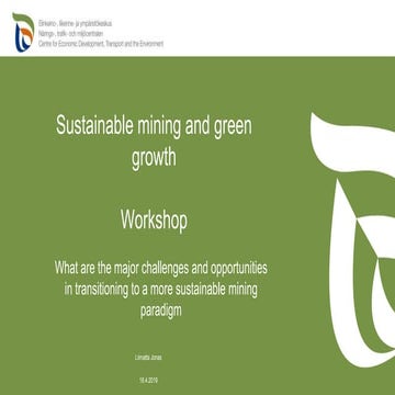 Session 3 - Sustainable Mining and green growth | PPTX