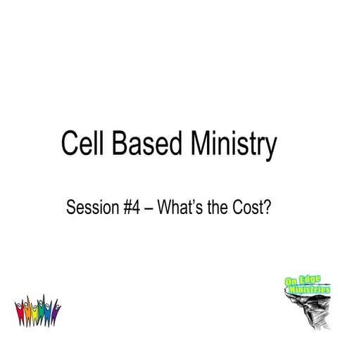 Cell Class - Session #4 | PPT | Christianity | Religion & Spirituality