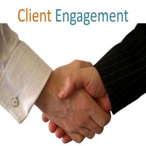 Session4 client engagement | PPT