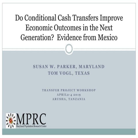 Do Conditional Cash Transfers Improve Economic Outcomes in the Next ...
