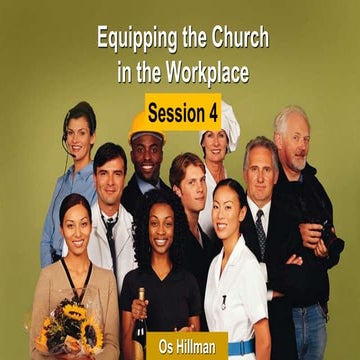 Session 4 - Equipping the Church in the Workplace - Action Plans | PPTX