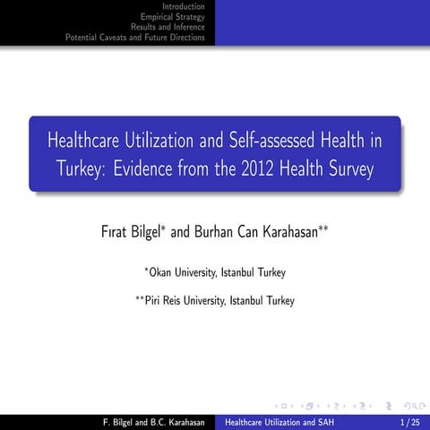 Healthcare Utilization and Self-assessed Health in Turkey: Evidence ...