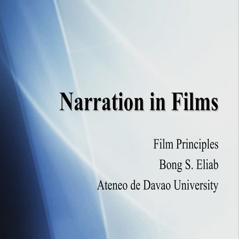 Session 4 film narration: Film Appreciation Course | PPT