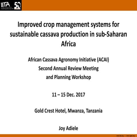 Improved crop management systems for sustainable cassava production in ...