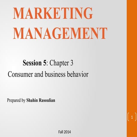 Marketing Management - session 5-Consumer and business behavior.pptx