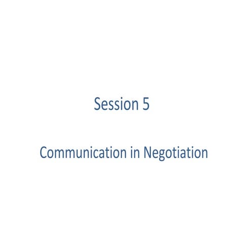 Session 5 communication in negotiation bookbooming | PPT