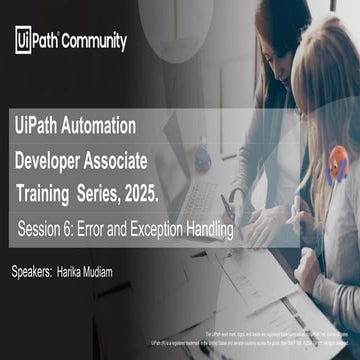 UiPath Automation Developer Associate Training Series 2025 - Session 6 ...