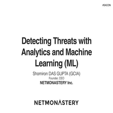 Threat Detection Using Analytics And Machine Learning Ppt