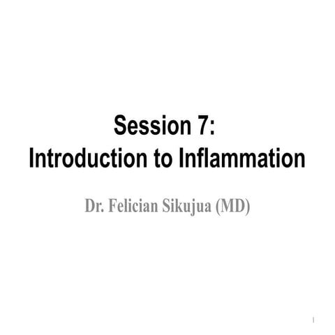 Session 7 Introduction to Inflammation.pptx