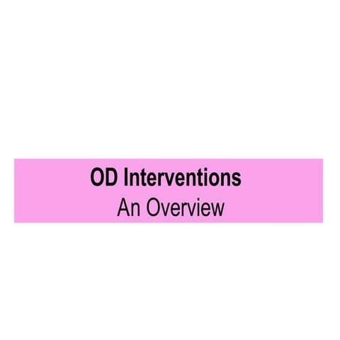 Session7_ODINTERVENTIONS_OVERVIEW and basic c oncepts | PPT