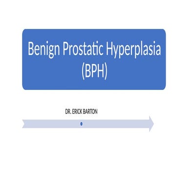 SESSION 9- Benign prostate hyperplasia(BPH).pptx