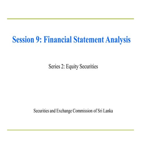 Session 9 - Financial Statement Analysis (1) (1).pptx