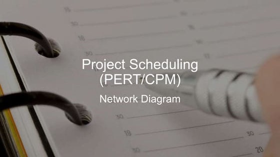 Lect-6&7: Network Diagrams, PERT and CPM | PPT