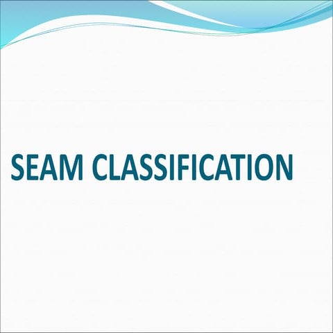 session 9 - garment SEAM CLASSIFICATION.ppt