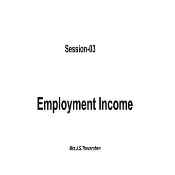 Sessionn 03- Employment Income (3).pptx