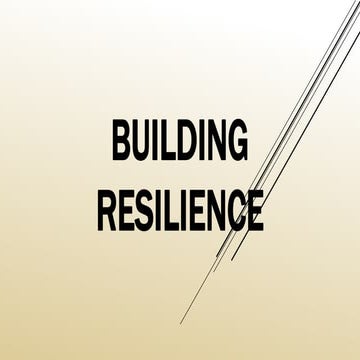 SESSION ON BUILDING RESILIENCE.pptx
