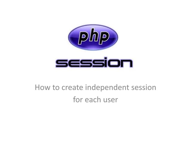 Sessions in php | PPTX