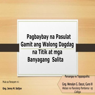 Sesyon-4_WEN_Pagbaybay-na-Pasulat.pptx