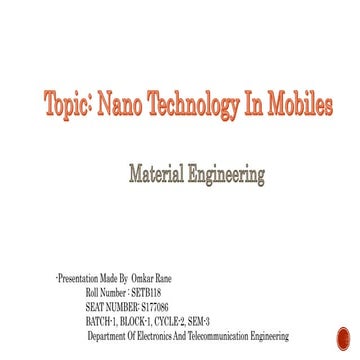Nano technology In Mobiles | PPTX
