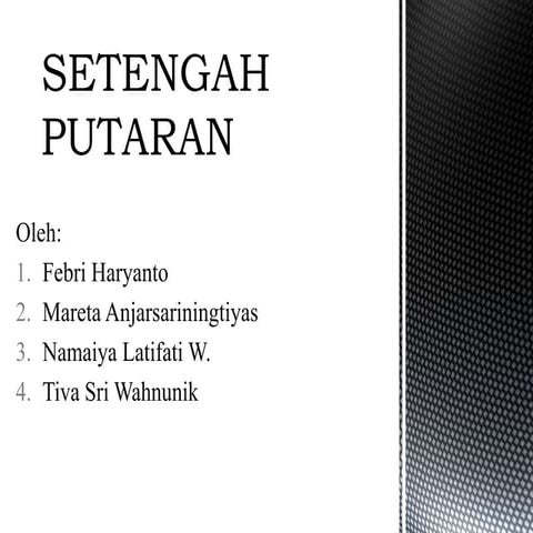 Setengah putaran | PPTX