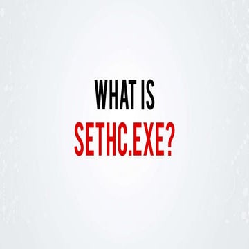What is sethc.exe? | PPTX