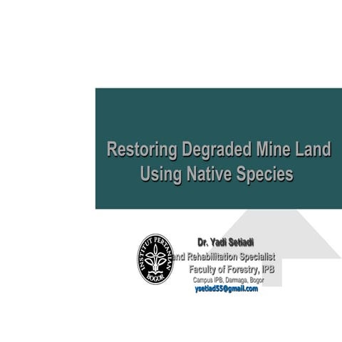 Restoring Degraded Mine Land Using Native Species | PDF