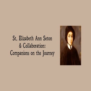 St. Elizabeth Ann Seton and Collaboration | PPT