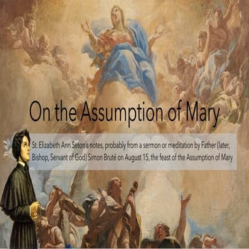 St. Elizabeth Ann Seton's notes on the Assumption of Mary | PPT