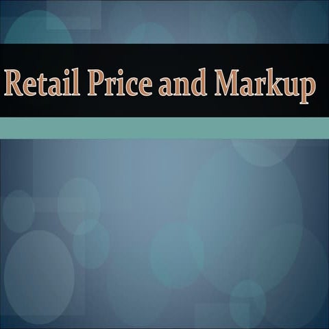 Retail Price Markup | PPT
