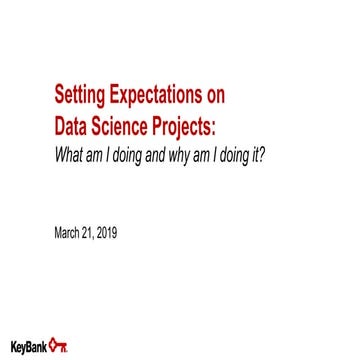 2019 WIA - Setting Expectations on Data Science Projects | PPT