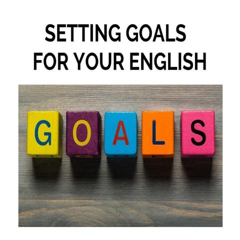 Setting goals for English | PDF