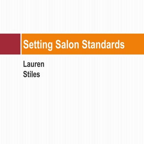 Setting salon standards ver6 | PPTX