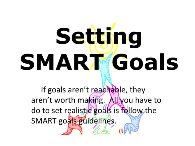 Setting smart goals