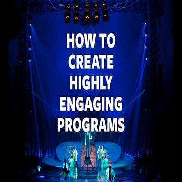 How to Create Highly Engaging Events by Setting The Stage | PPT