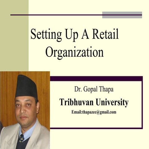 Setting up a retail organization | PPT