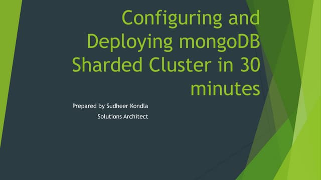 Setting Up Mongodb Sharded Cluster In 30 Minutes Ppt