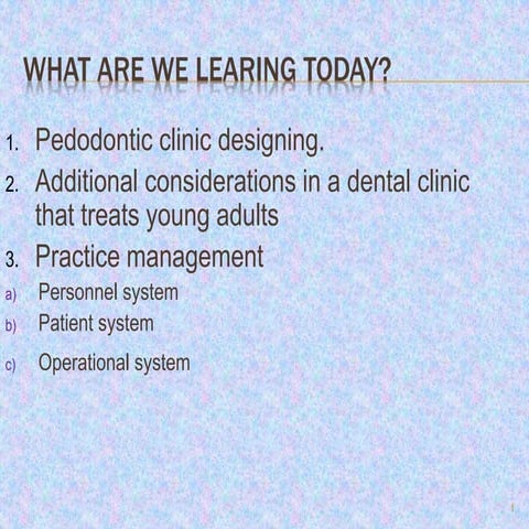 setting up of pedodontic clinic pptx.pptx