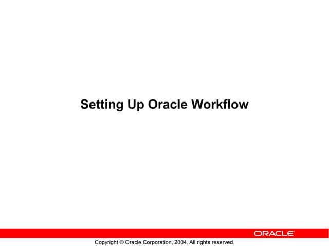 Setting Up Oracle Workflowppt 7065