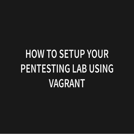 Setting Up Your Pentesting Lab Using Vagrant Pdf Computing 