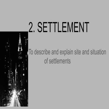 SETTLEMENT_ Function, Hierarchy.pptx Site & Situation | PPTX