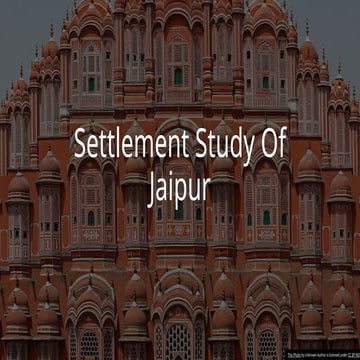 Settlement Study Of Jaipur.pptxgjjvvvhmk | PPTX